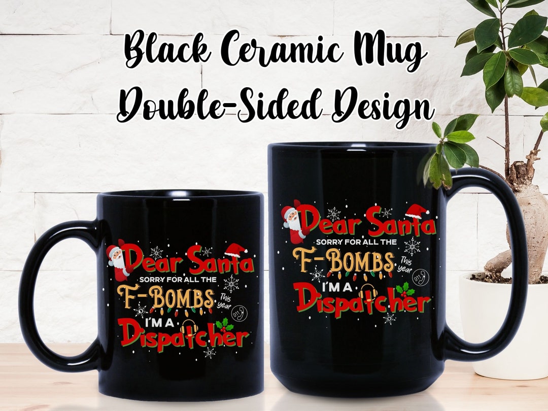 Dispatcher Holiday Gift for Police, Funny Dispatch Christmas Mug for ...