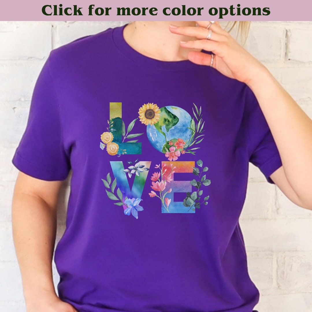 Earth Day Shirt | Love Word Art Earth Shirt for Women | Save the Planet ...