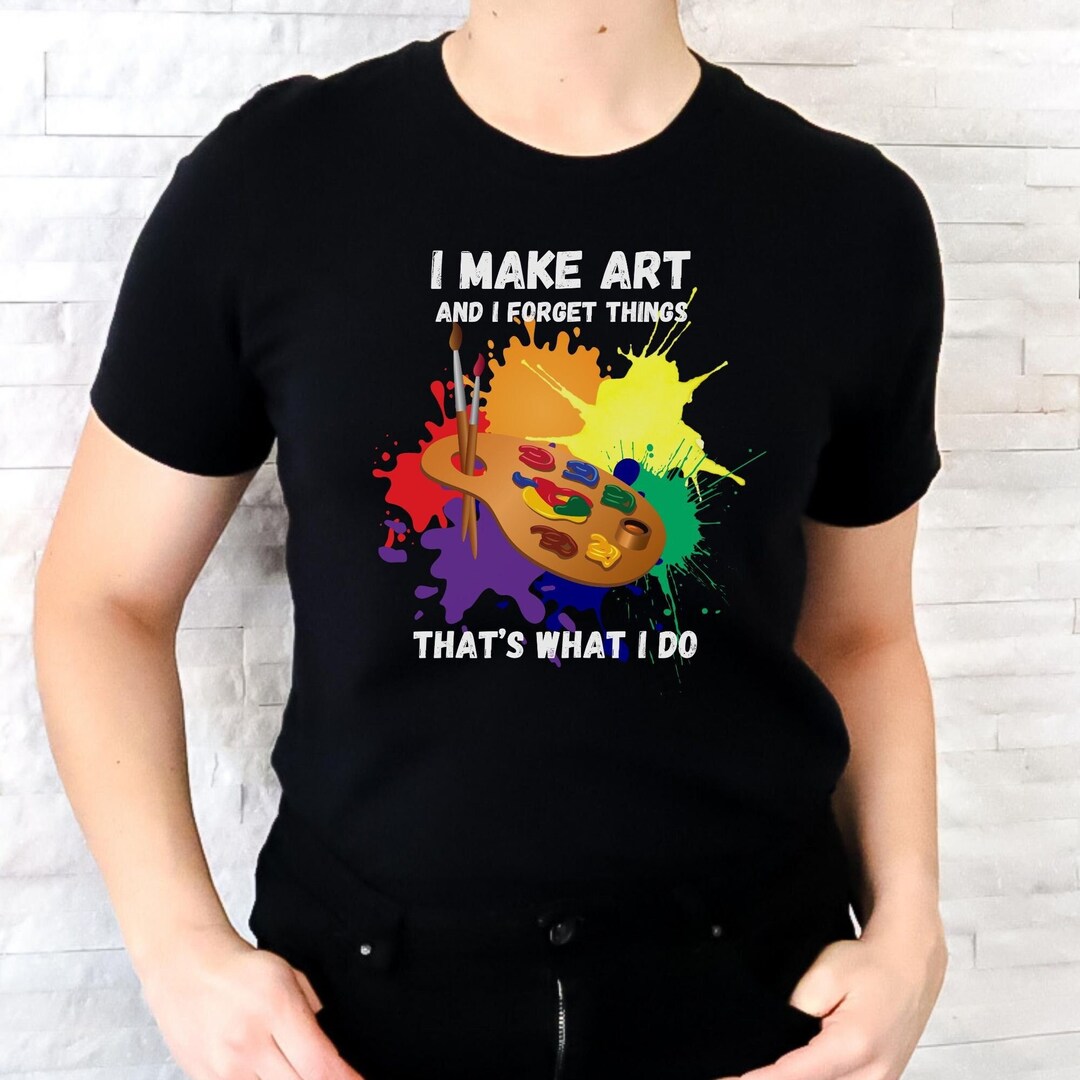 Art Shirt for Painter | Artist T-shirt for Women | Birthday Gift for ...