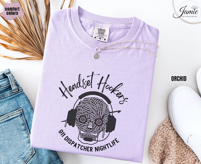 911 Dispatcher Comfort Colors Shirt, Funny Headset Hookers Dispatch ...