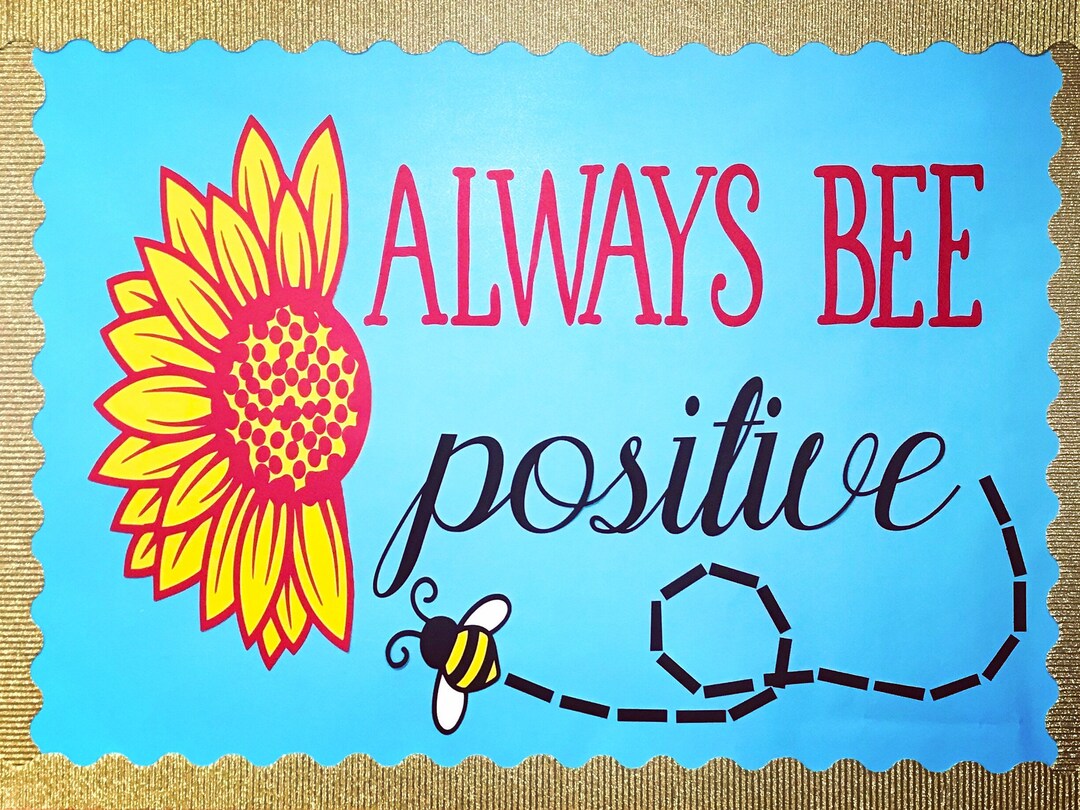 Inspirational Bee Positive Bulletin Board Set for Spring, Classroom, or ...