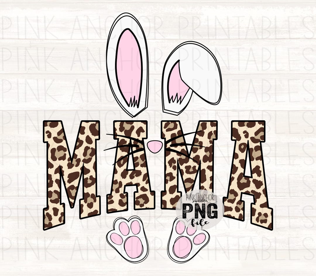 Mama Bunny Cheetah Easter Png Printable Design Instant Download - Etsy