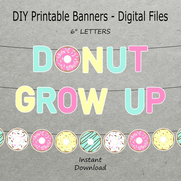 Donut You Grow up Banner - Etsy