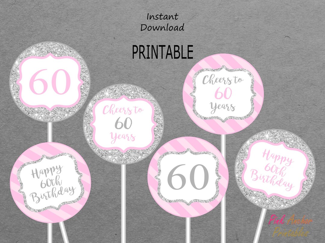 Printable 60th Birthday Centerpieces - Pink & Silver - Cheers to 60 ...
