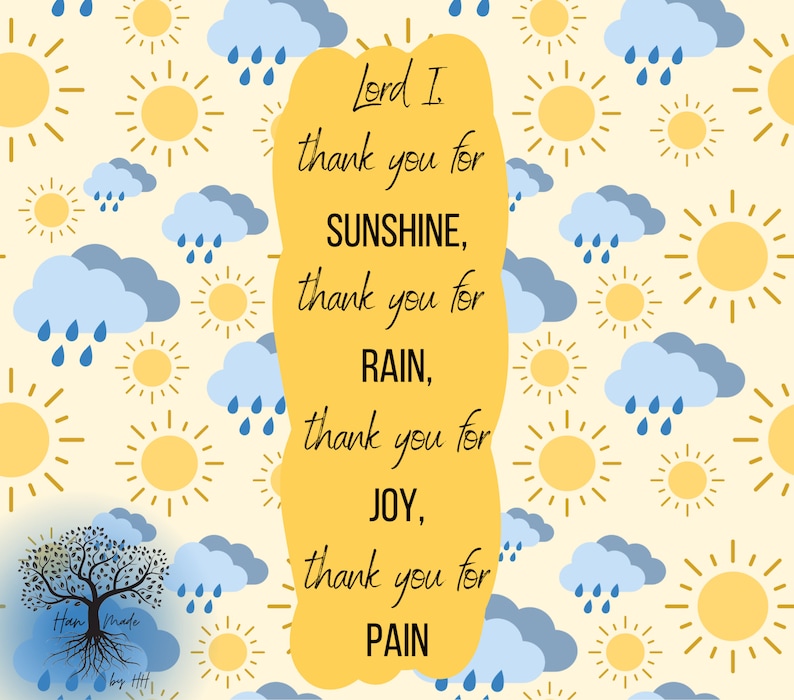 Thank You for Sunshine, Thank You for Rain; Feel Good Lyrics, Happy ...