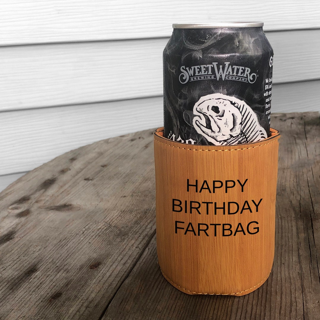 Happy Birthday Fartbag Leatherette Insulated Beverage Holder - Etsy