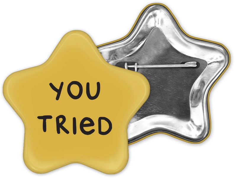 You Tried Star Button - Etsy