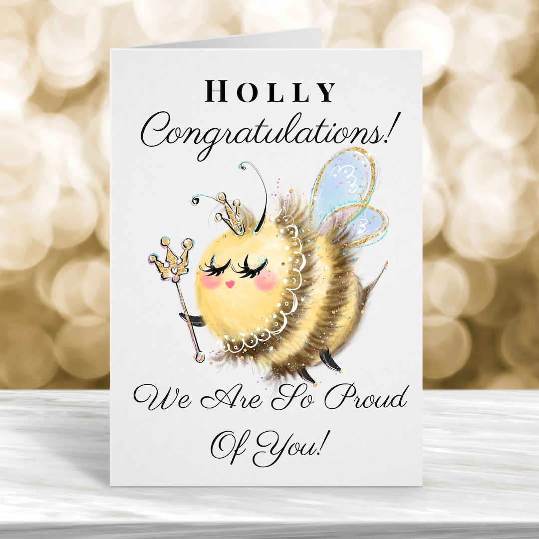 Personalised Congratulations Card, Queen Bee Card, We Are so Proud of ...