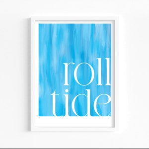 Dorm Decor Wall Art - Blue Roll Tide Poster - Digital Download - Etsy