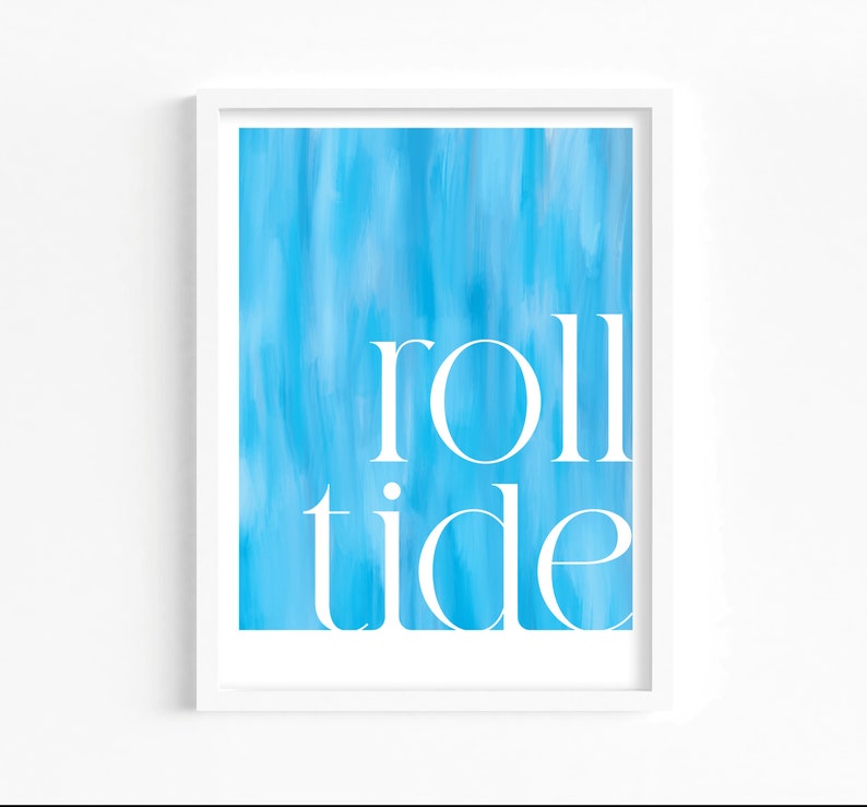 Dorm Decor Wall Art - Blue Roll Tide Poster - Digital Download - Etsy