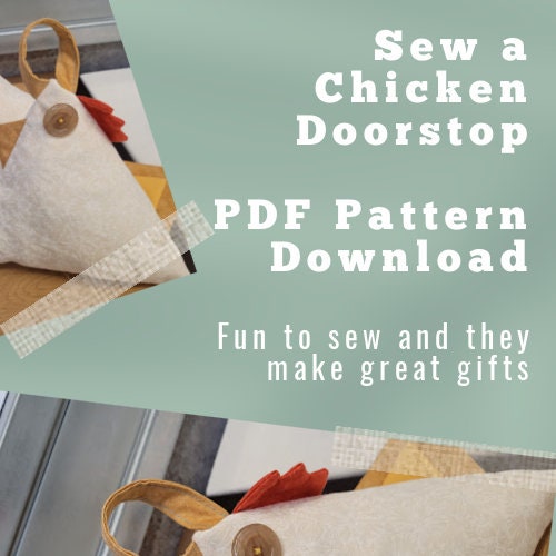 Hand Sewn Stuffed Chicken Door Stop PDF Pattern Download, Downloadable ...
