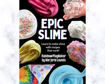 EPIC SLIME by Rainbowplaymaker Learn to Make Slime With - Etsy