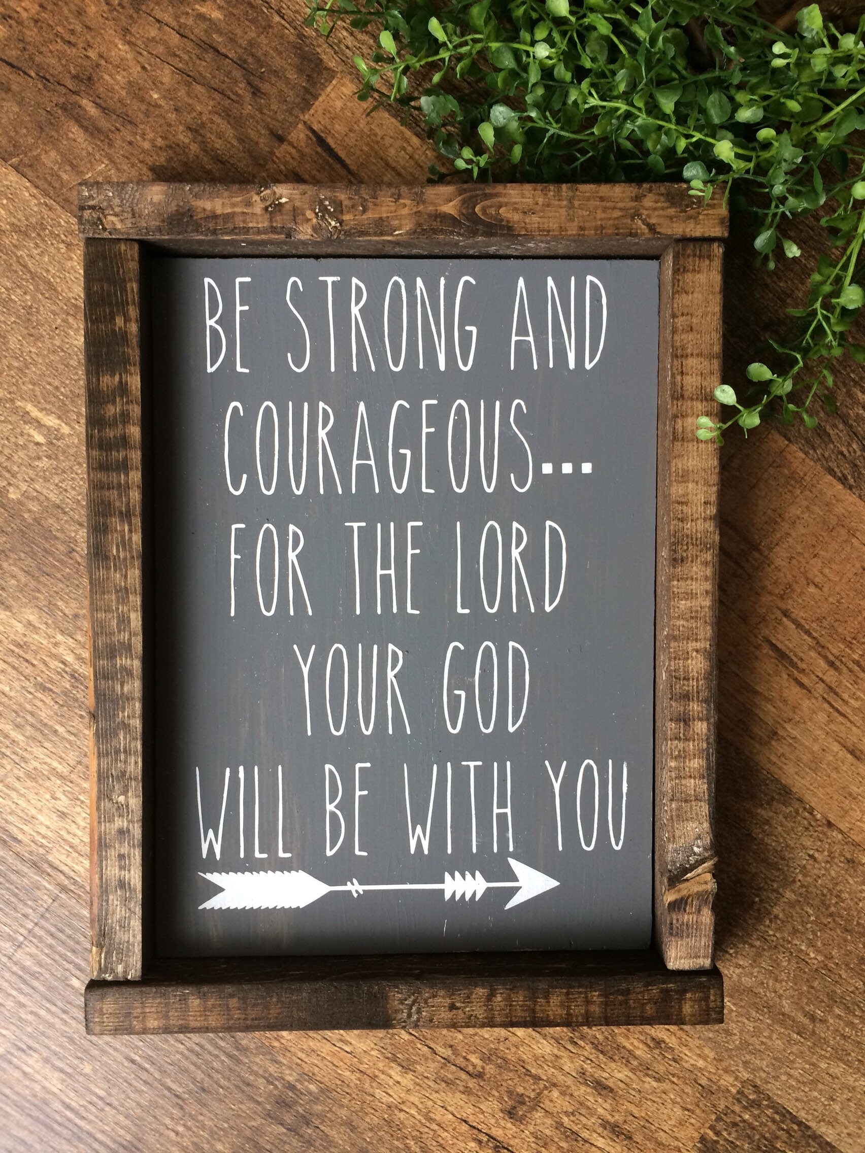 Be Strong and Courageous Sign Farmhouse Sign/ Nursery Sign / | Etsy