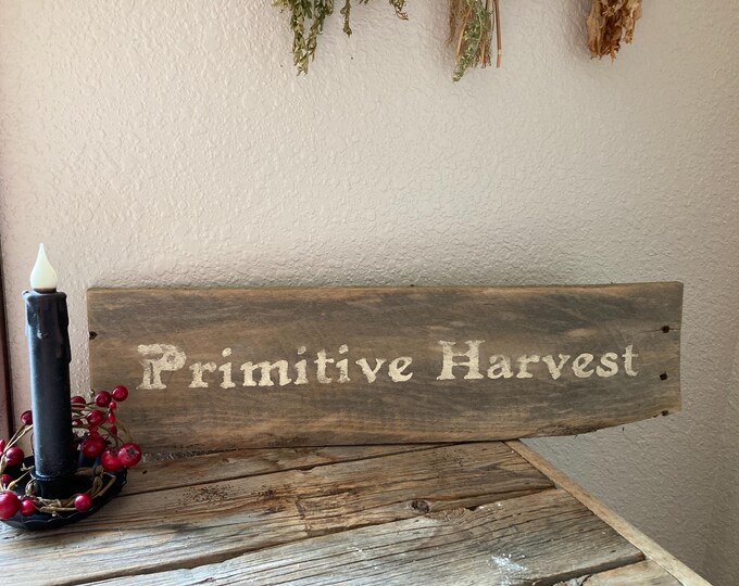 Primitive Harvest Sign- Large Antique Wood/ Vintage Decor, Primitive ...