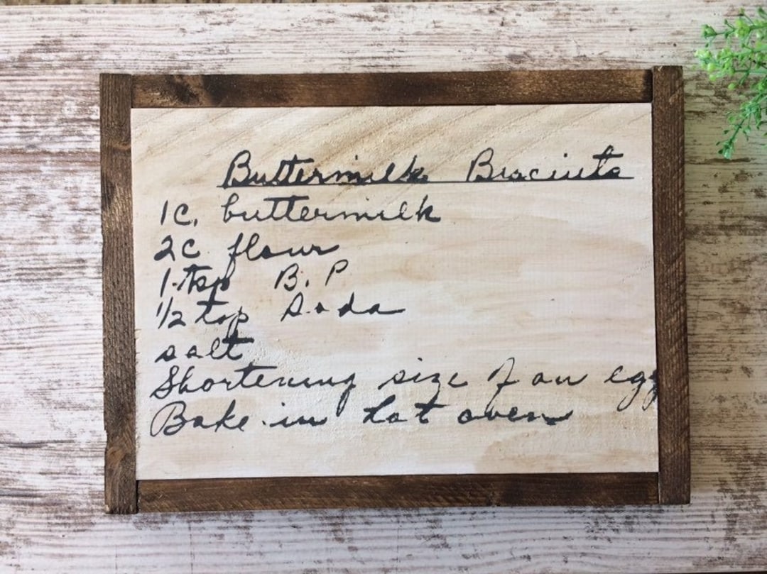 Handwritten Recipe Buttermilk Biscuits Sign / Primitive Sign/ Farmhouse ...