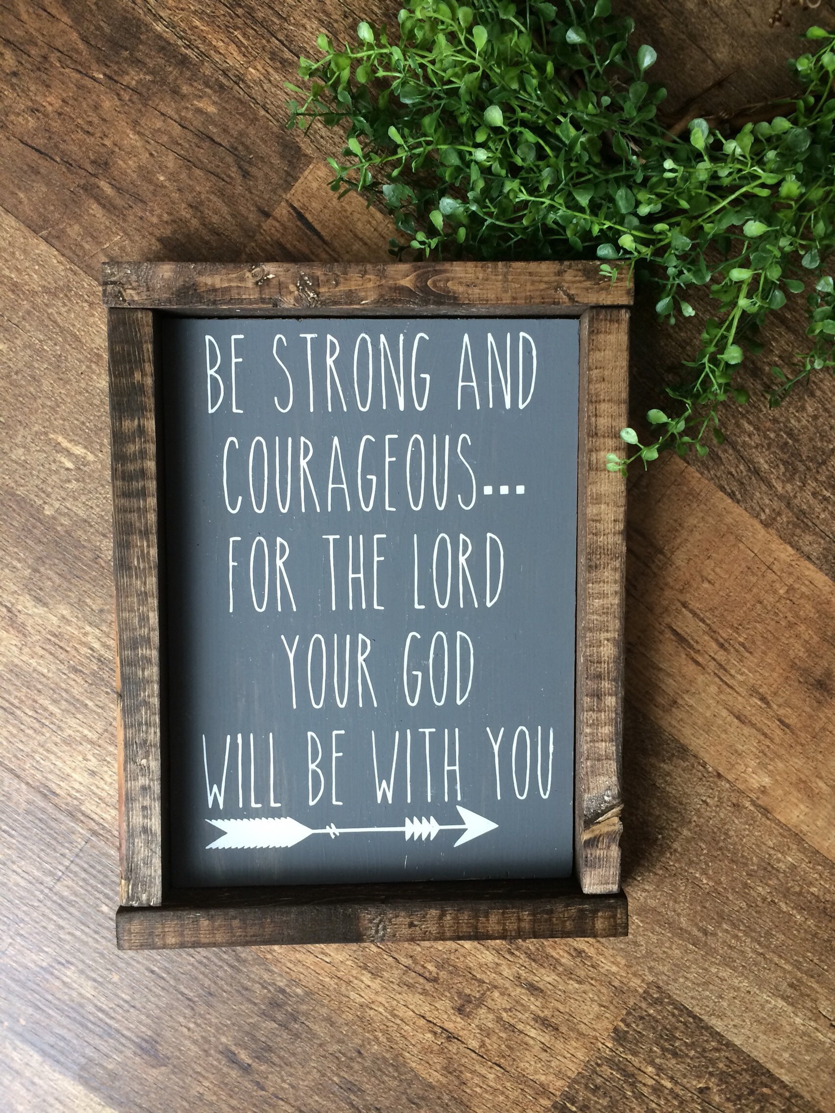 Be Strong and Courageous Sign Farmhouse Sign/ Nursery Sign / | Etsy