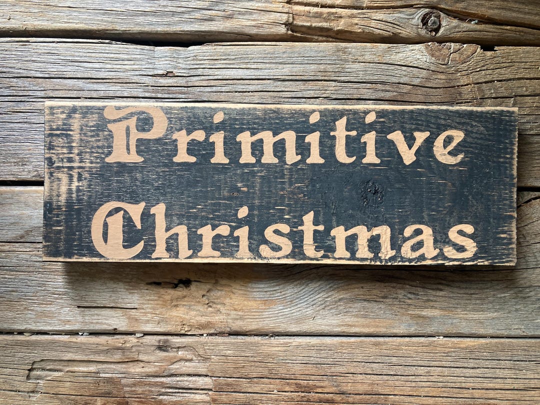 Primitive Christmas Sign Vintage Decor, Primitive Decor Rustic Sign ...