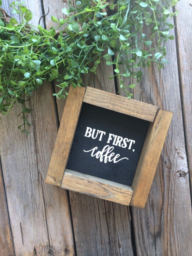Coffee Signs/ Farmhouse Coffee Bar Signs/ but First Coffee/ - Etsy