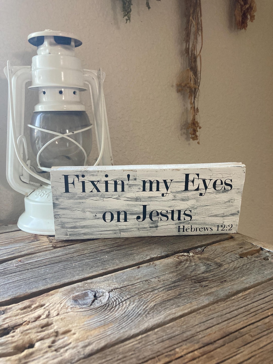 Fixin My Eyes on Jesus Sign/ Hebrews 12:2 Farmhouse Sign/ Kitchen Sign ...