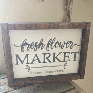Fresh Flower Market Sign/ Farmhouse Sign/ Spring Sign / Wood Signs for ...