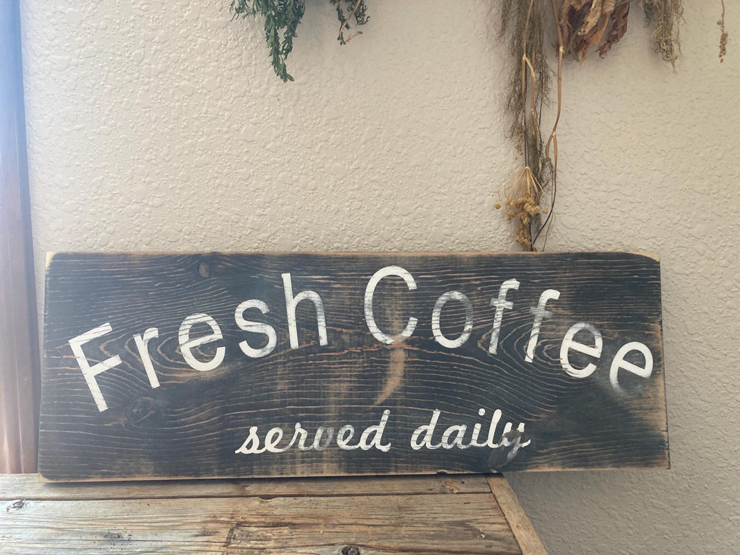 Fresh Coffee Sign- Large 20x7 Farmhouse Sign/ Farmhouse Decor/ Dining ...