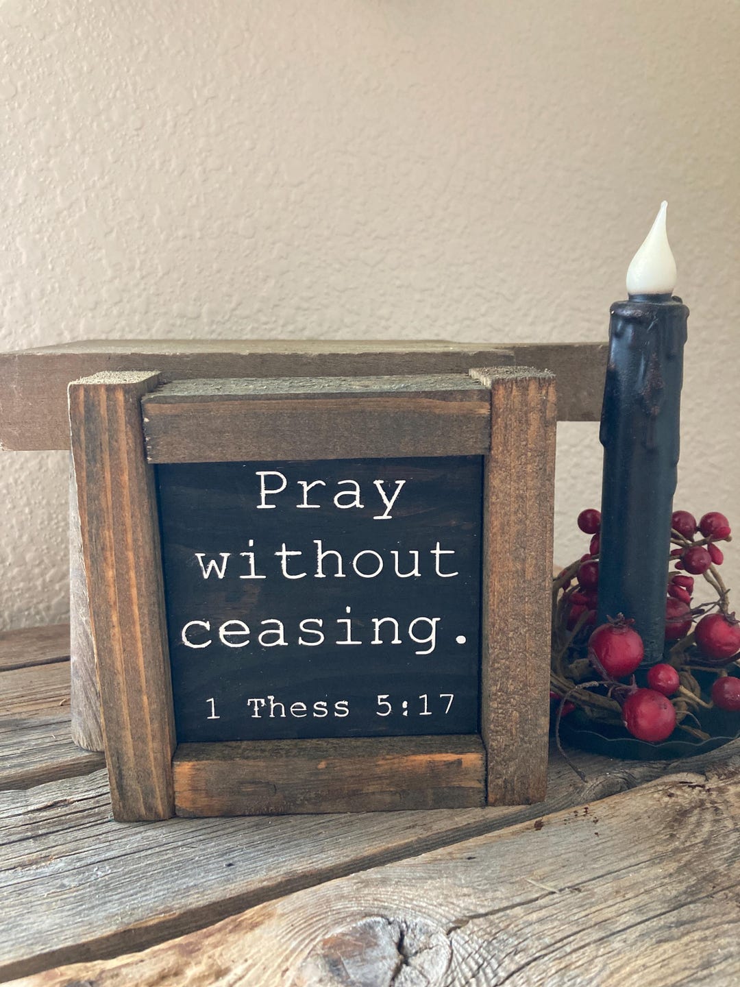 Pray Without Ceasing Sign 1 Thess 5:17 Farmhouse Sign/ Scripture Signs ...