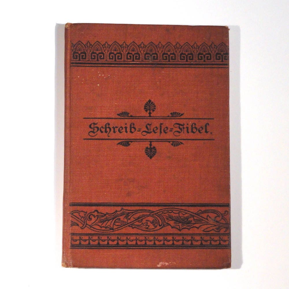 Schreib Lese Fibel, by German Evangelism Synod, Rev. R. Wobus - 1885 ...