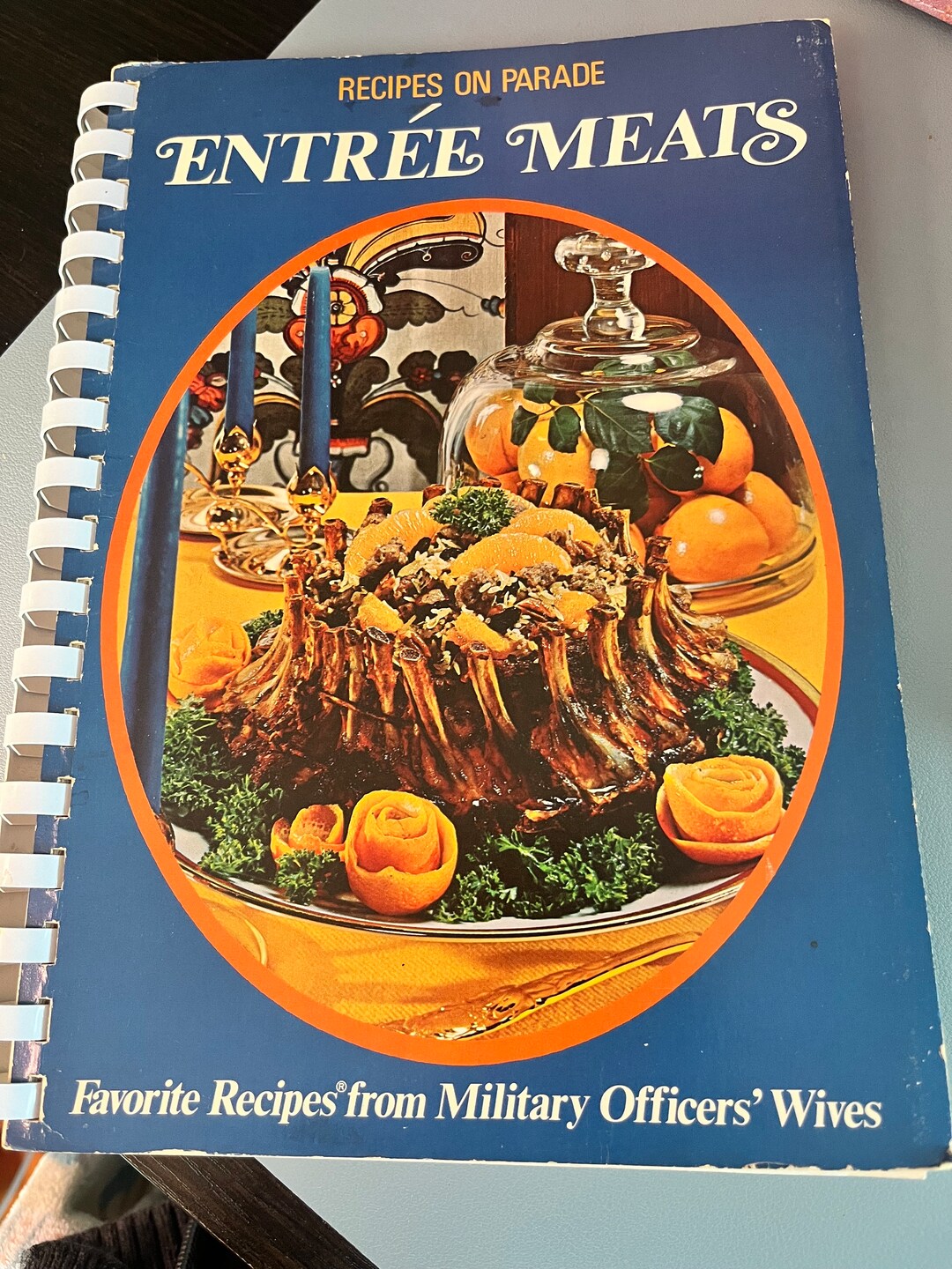 Recipes on Parade Entree Meats, Favorite Recipes From Military Officers ...