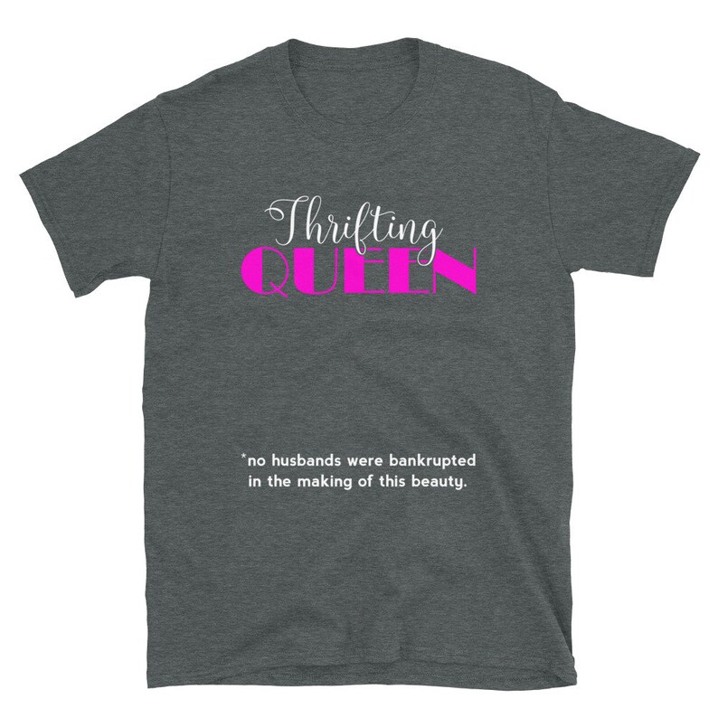 Thrifting Queen Shirt, Thrift Queen Shirt, Thrifting Shirt, Yard Sale ...