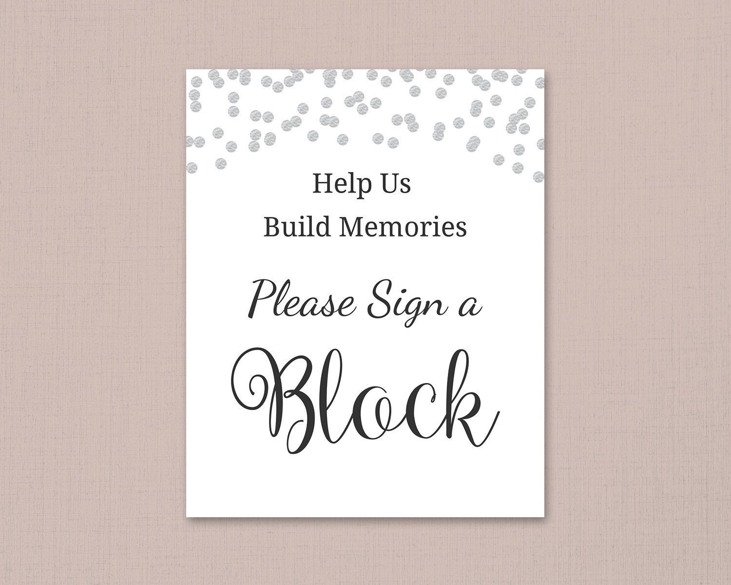 Please Sign a Block, Please Decorate A Block Sign Printable, Silver ...