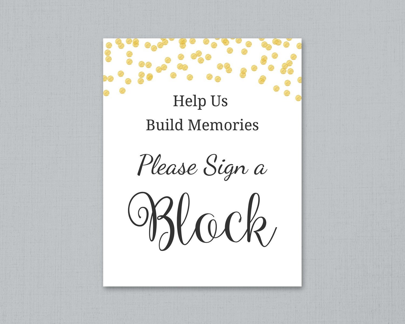 Please Sign a Block, Please Decorate A Block Sign Printable, Gold ...