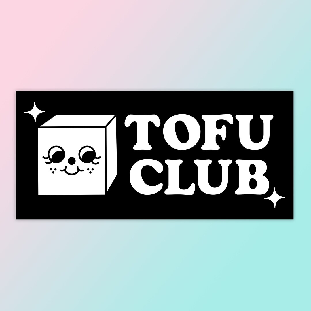 Tofu Club Vinyl Sticker | Waterproof | Vegan | Animal Rights - Etsy