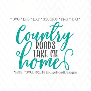 Country Roads Svg Song Lyrics Svg Home Svg Country Svg Svg - Etsy