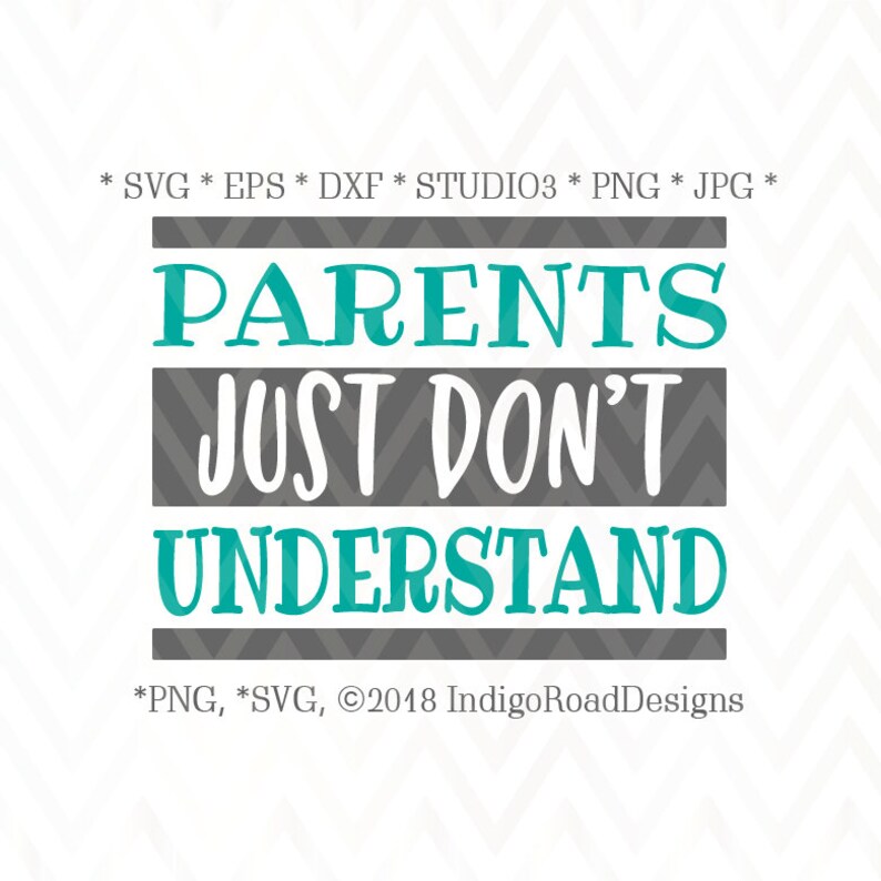 Parents Just Don't Understand Svg 90s Svg Kids Svg Svg - Etsy