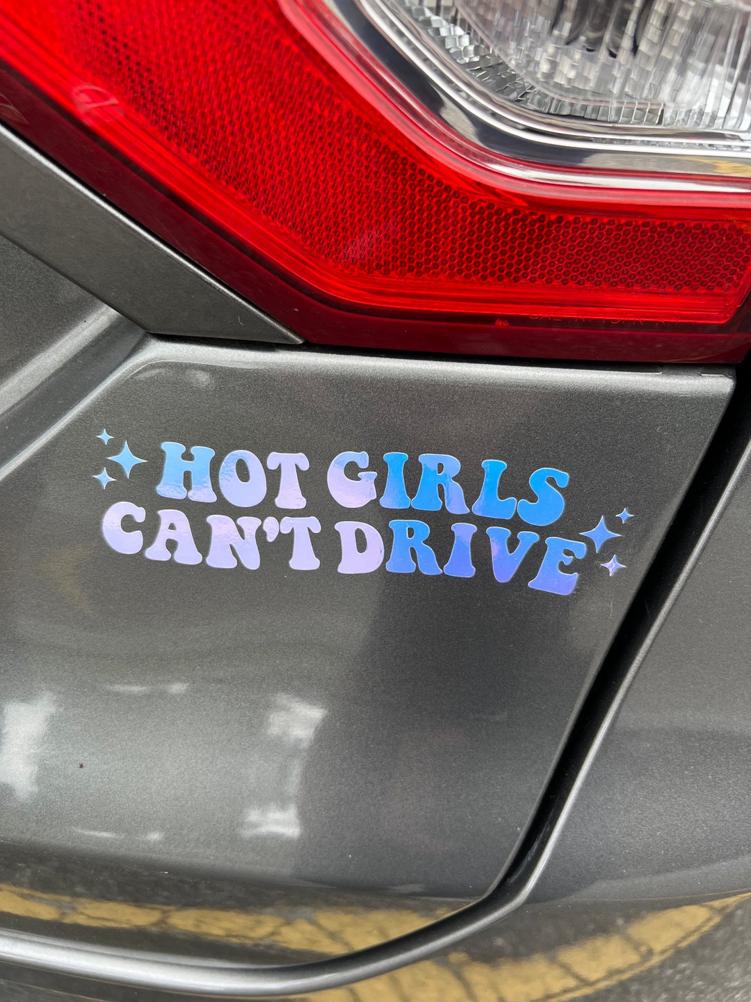 Hot Girls Cant Drive Holographic Car Decal Sticker - Etsy