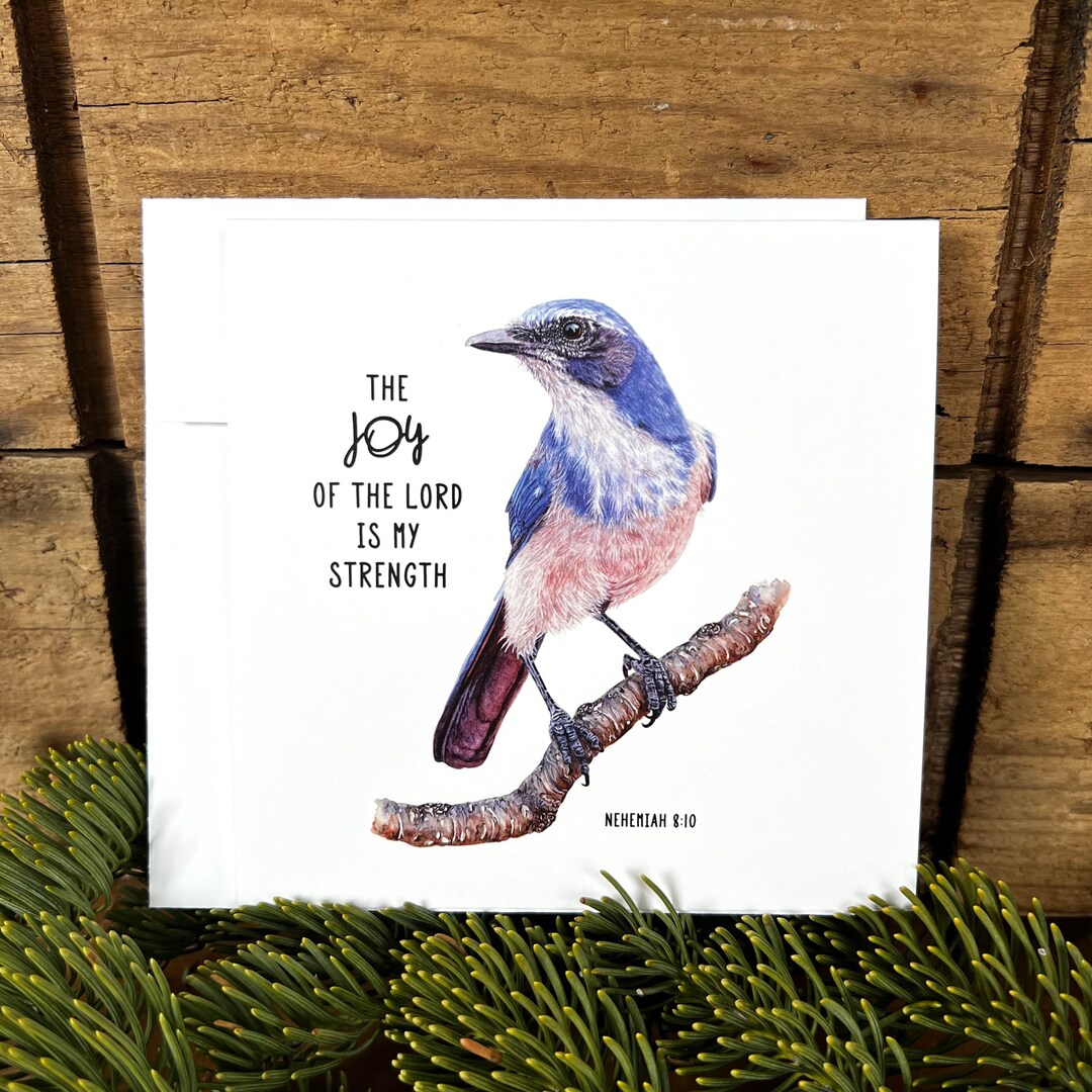 Scrub Jay Bible Verse Card, Joy of the Lord is My Strength Greeting ...