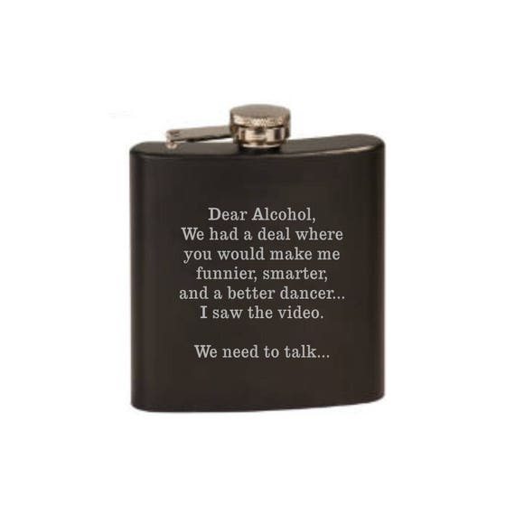 Dear alcohol we need to talk drinking flask funny alcohol | Etsy