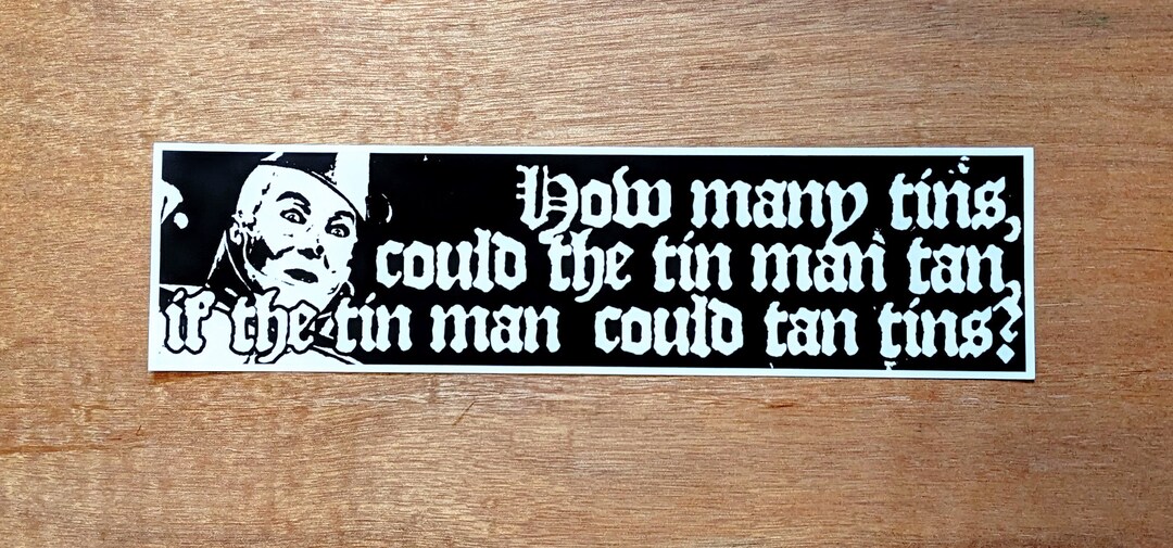Tin Man Bumper Sticker - Etsy