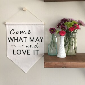 Come What May Wall Banner - Etsy