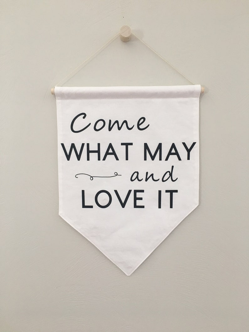Come What May Wall Banner - Etsy