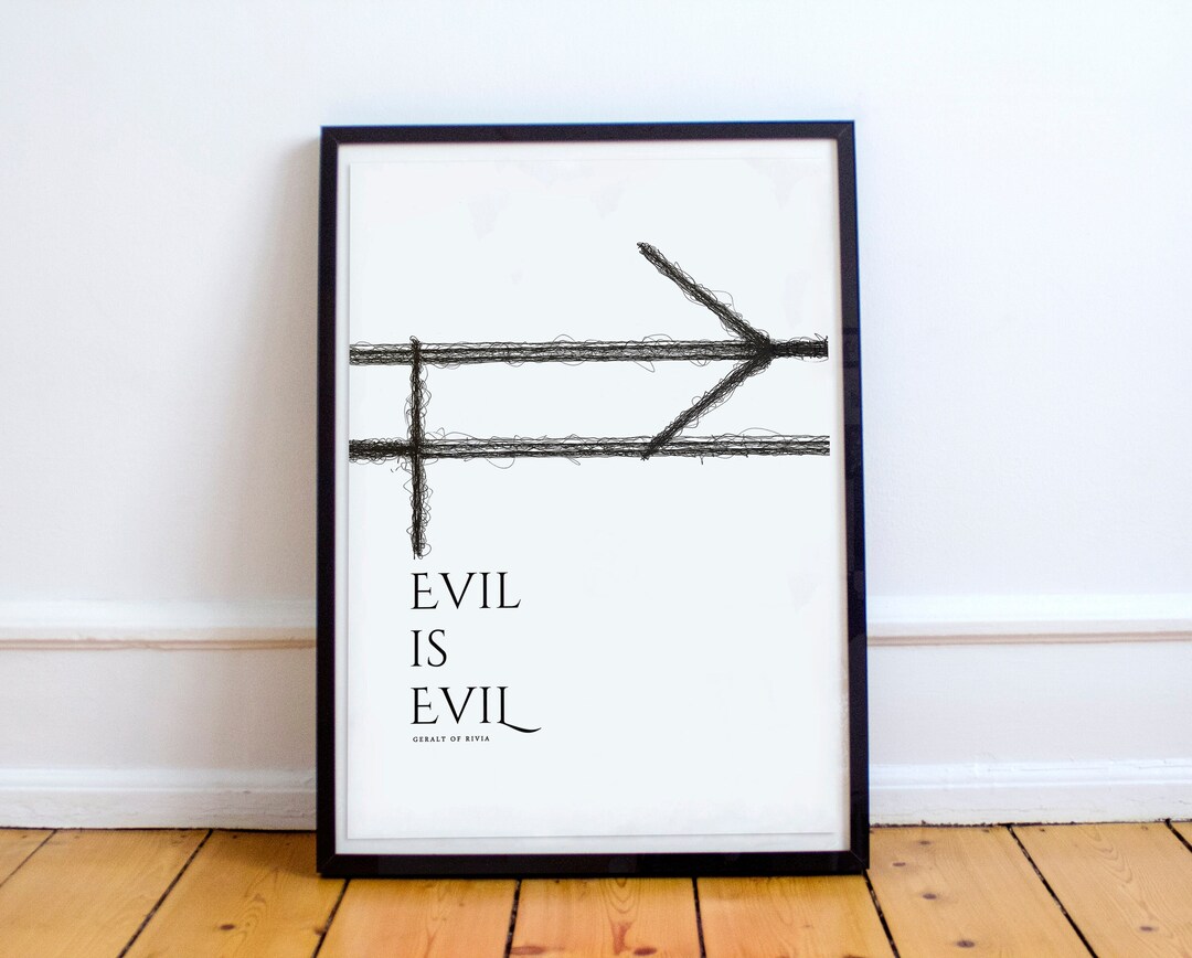 Quote Poster - Geralt of Rivia - Evil is Evil - Etsy