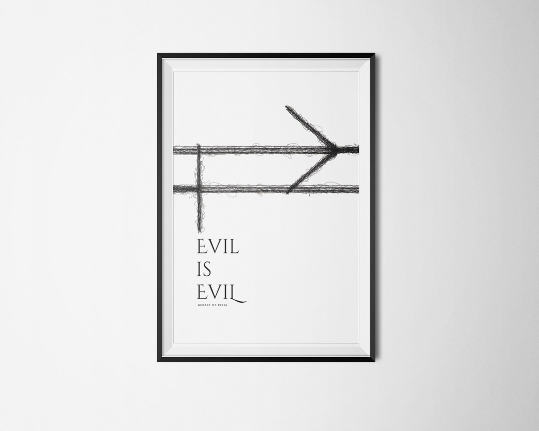 Quote Poster - Geralt of Rivia - Evil is Evil- Instant Download ...