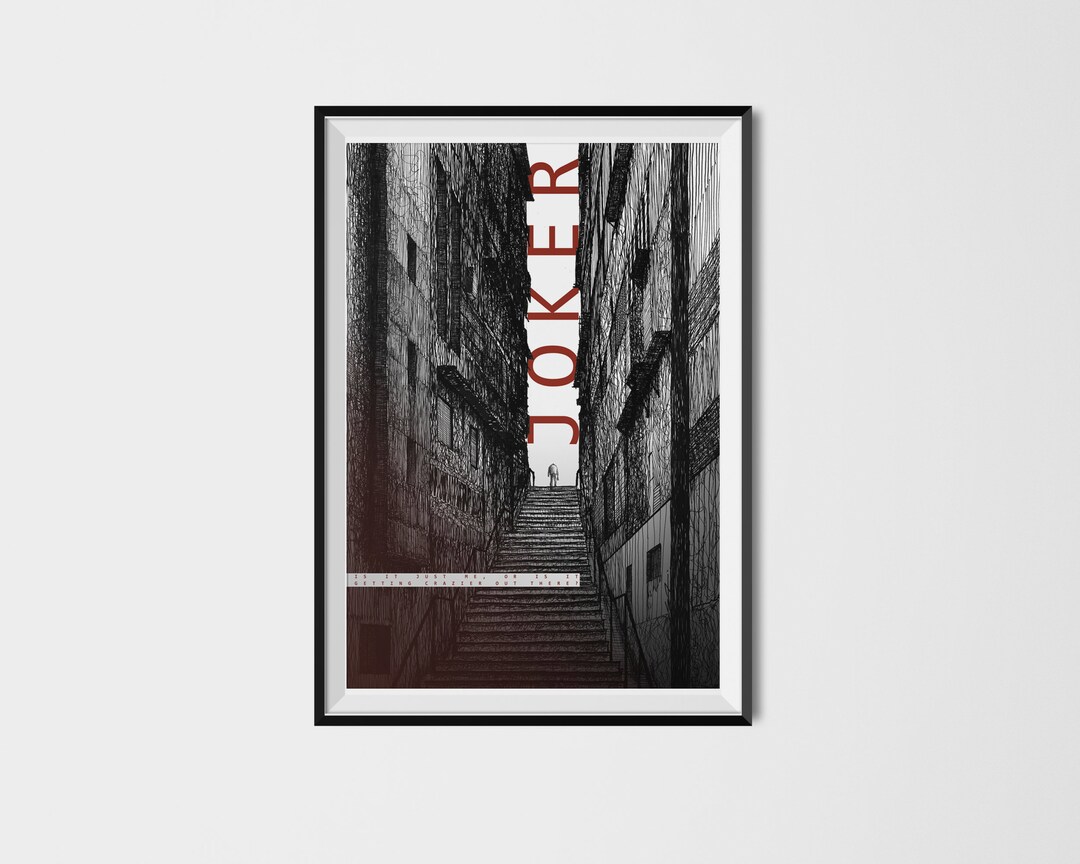 Movie Poster - Joaquin Phoenix - Stairs Scene - Quote - Arthur Fleck ...