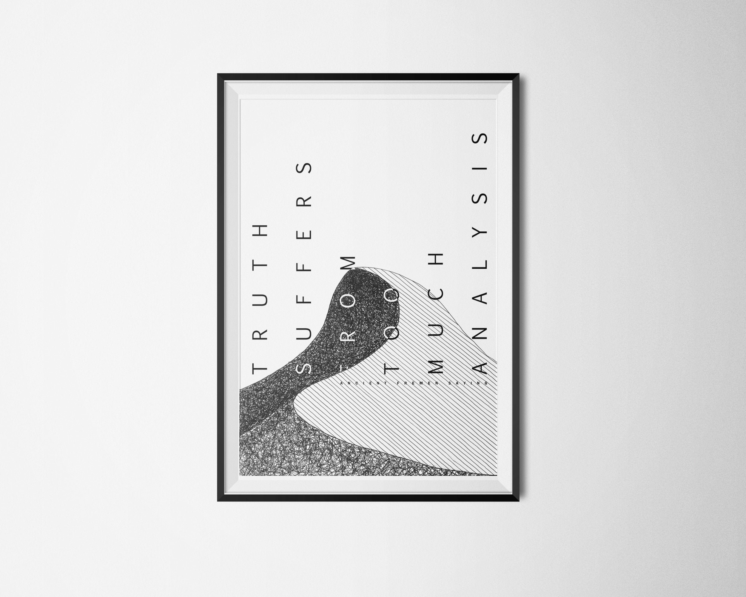 Fremen Saying Dune Quote Poster Truth Suffers From Too - Etsy