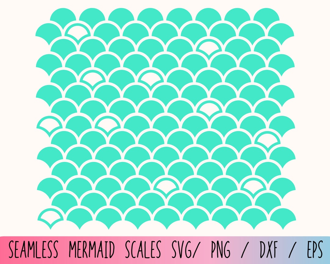 Mermaid Scales SEAMLESS Print Svg, Mermaid Scales Pattern Svg, Mermaid ...