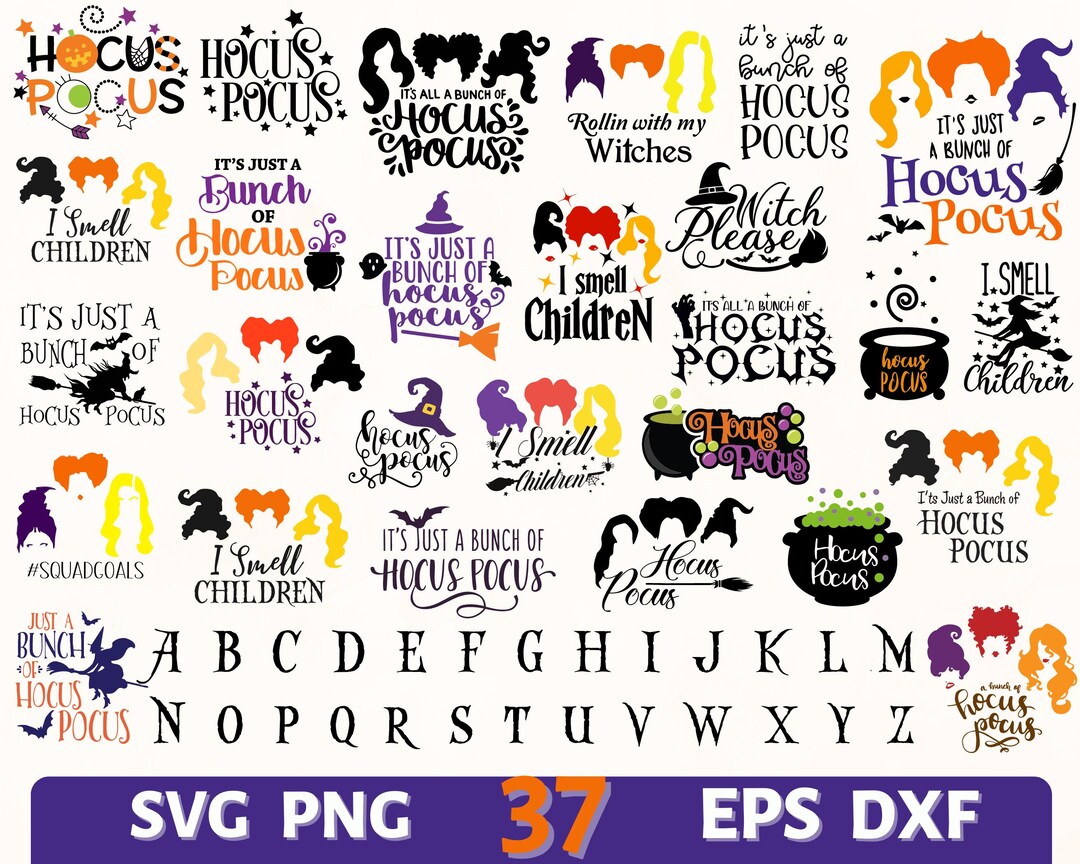 Hocus Pocus Svg, Hocus Pocus Png, Hocus Pocus Font, Halloween Svg ...