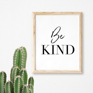 Be Kind Printable, Be Kind Wall Art, Be Kind Print, Be Kind Sign ...