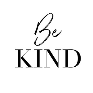Be Kind Printable, Be Kind Wall Art, Be Kind Print, Be Kind Sign ...