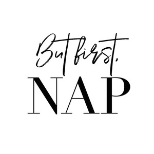 But First Nap Printable, Bedroom Print, Digital Download, Bedroom Wall ...