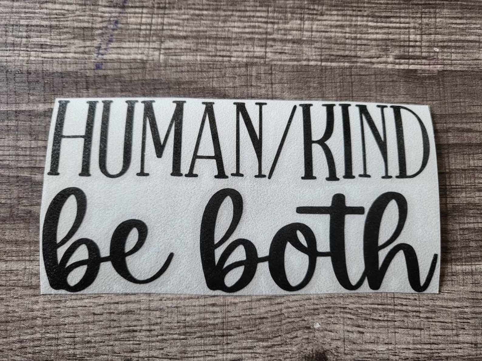 Human/kind Be Both Decal | Be Kind Decal | Be Kind Bumper Sticker ...